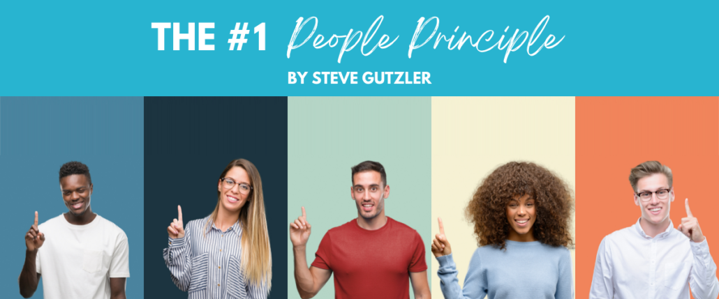 The #1 People Principle - Steve Gutzler